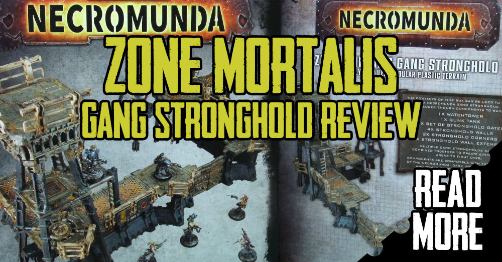 Necromunda – Zone Mortalis Gang Stronghold « chaosbunker.de
