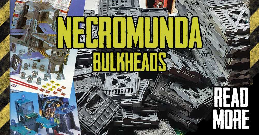Necromunda – Bulkheads « chaosbunker.de