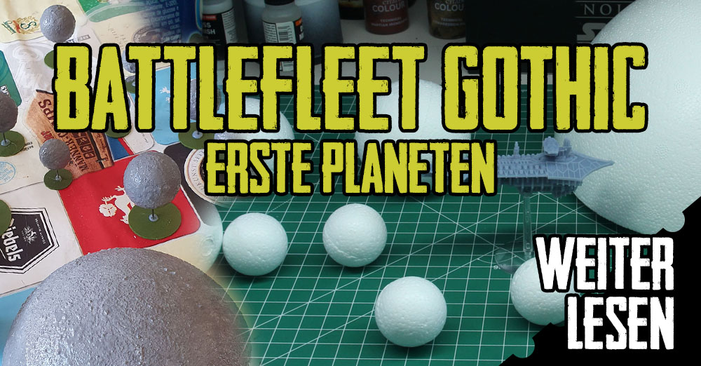 Battlefleet Gothic – Erste Planeten « chaosbunker.de