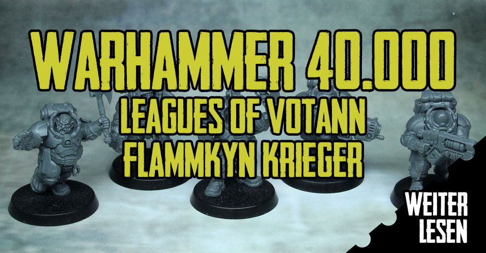 Warhammer 40,000 – Leagues of Votann Flammkyn-Krieger « chaosbunker.de