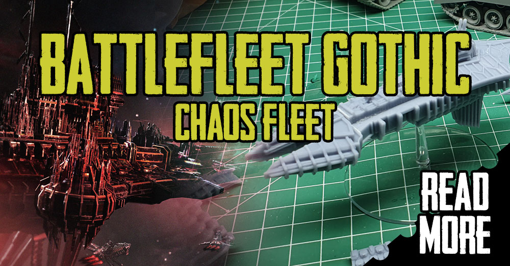 Battlefleet Gothic – Chaos Fleet Pt 3 « chaosbunker.de
