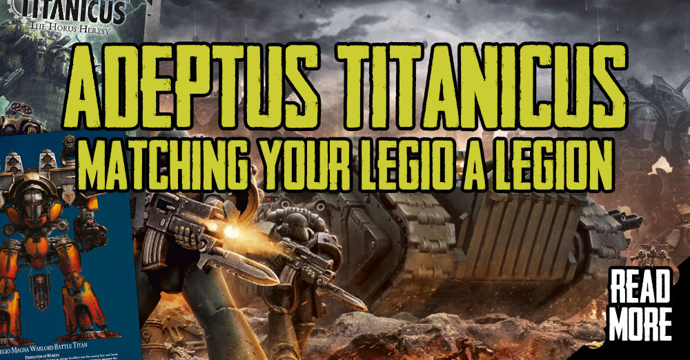 Adeptus Titanicus – Adding a Legion to your Legio Pt. 2 « chaosbunker.de