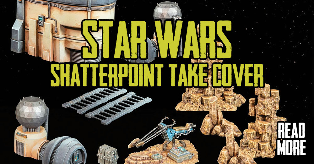 Star Wars Shatterpoint – Take Cover Terrain Pack « chaosbunker.de