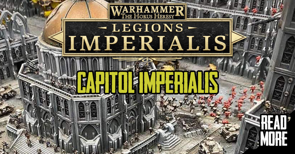Legions Imperialis – Civitas Imperialis Capitol « chaosbunker.de