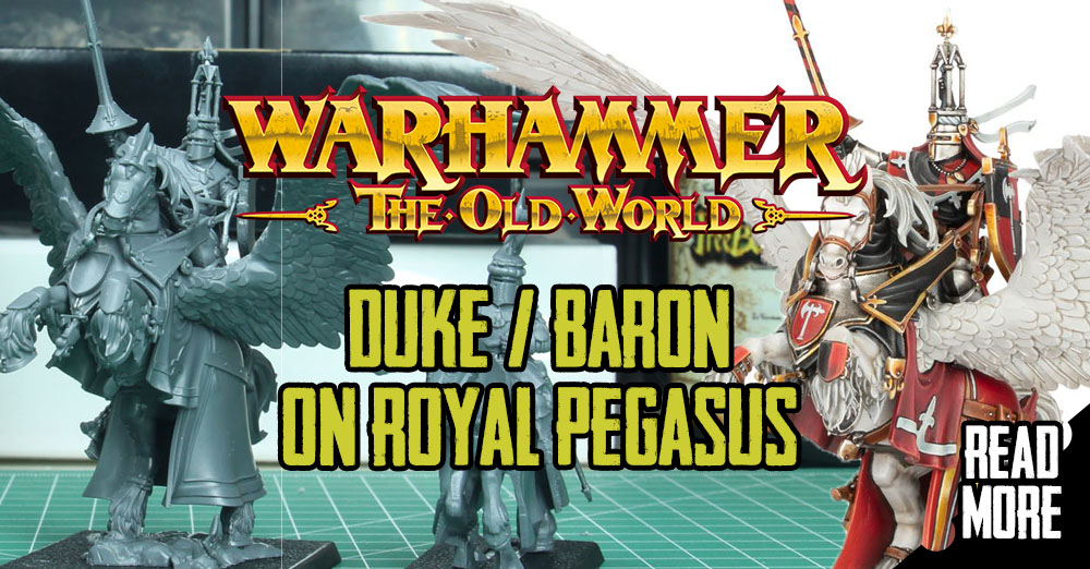 Warhammer The Old World – Kingdom of Bretonnia Duke on Royal Pegasus ...