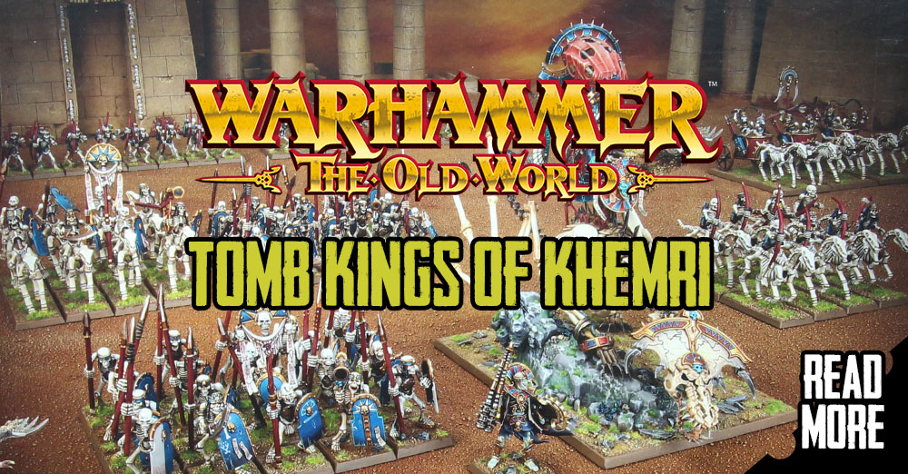 Warhammer The Old World – Tomb Kings of Khemri Unboxing « chaosbunker.de