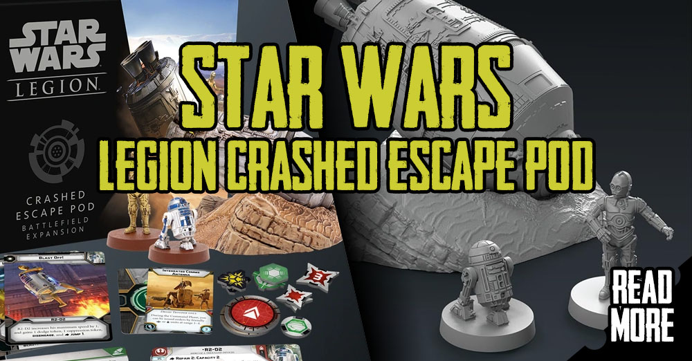 Star Wars Legion – Crashed Escape Pod « chaosbunker.de