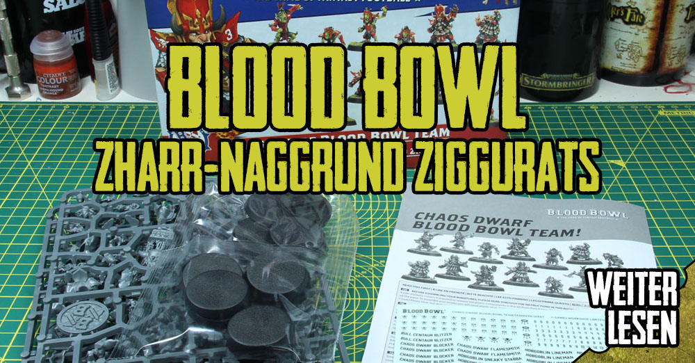 Blood Bowl – Chaoszwerge Die Zharr-Naggrund Ziggurats « chaosbunker.de