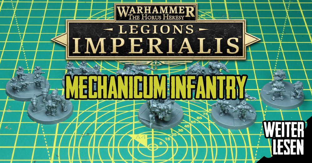 Legions Imperialis – Mechanicum Infantry « chaosbunker.de