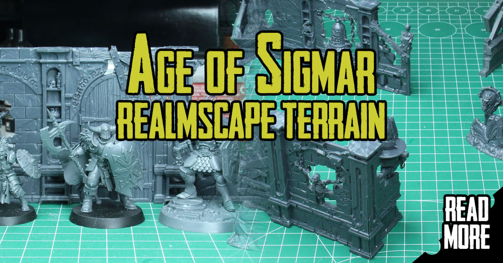 Age of Sigmar – Realmscape Terrain « chaosbunker.de