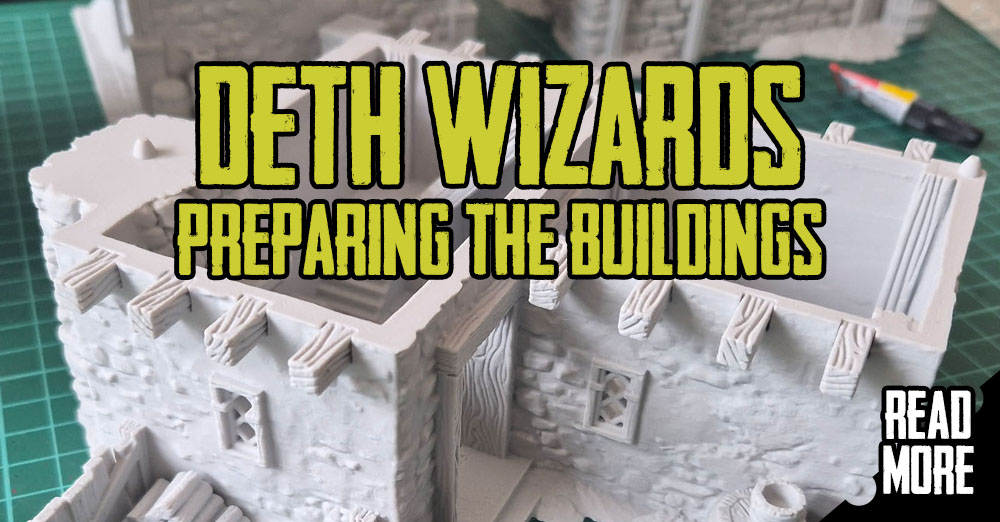 Deth Wizards – Preparing the Buildings « chaosbunker.de