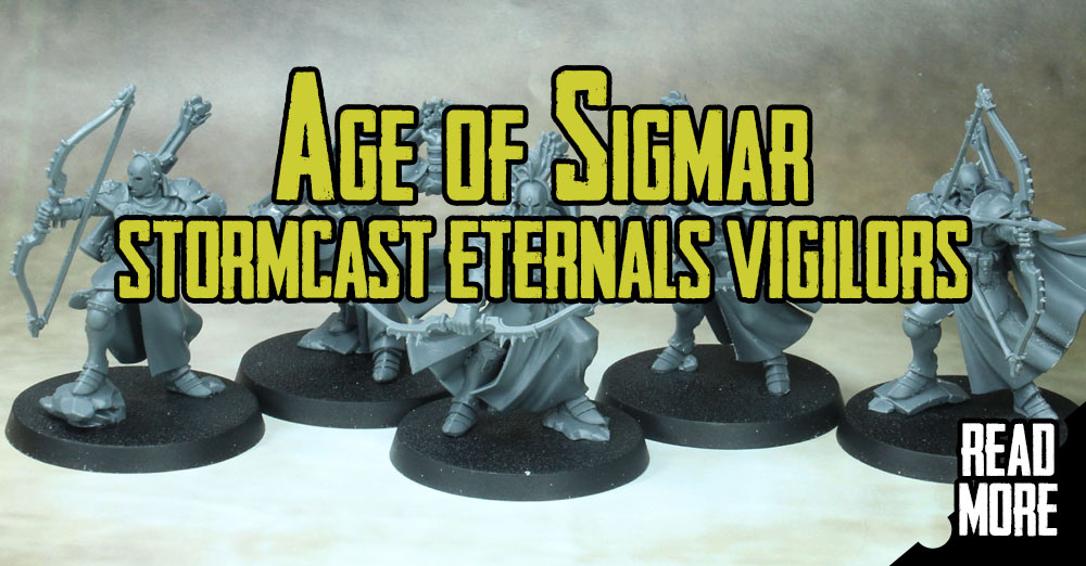 Age of Sigmar – Stormcast Eternals Vigilors « chaosbunker.de