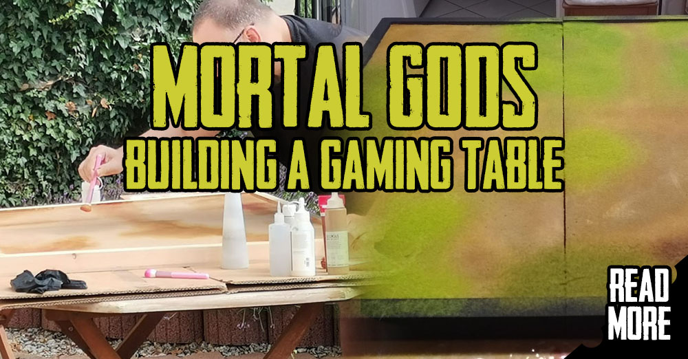 Mortal Gods – Building a gaming table « chaosbunker.de
