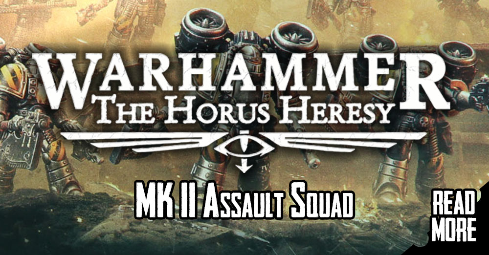 Horus Heresy – Legiones Astartes Mk II Assault Squad « chaosbunker.de