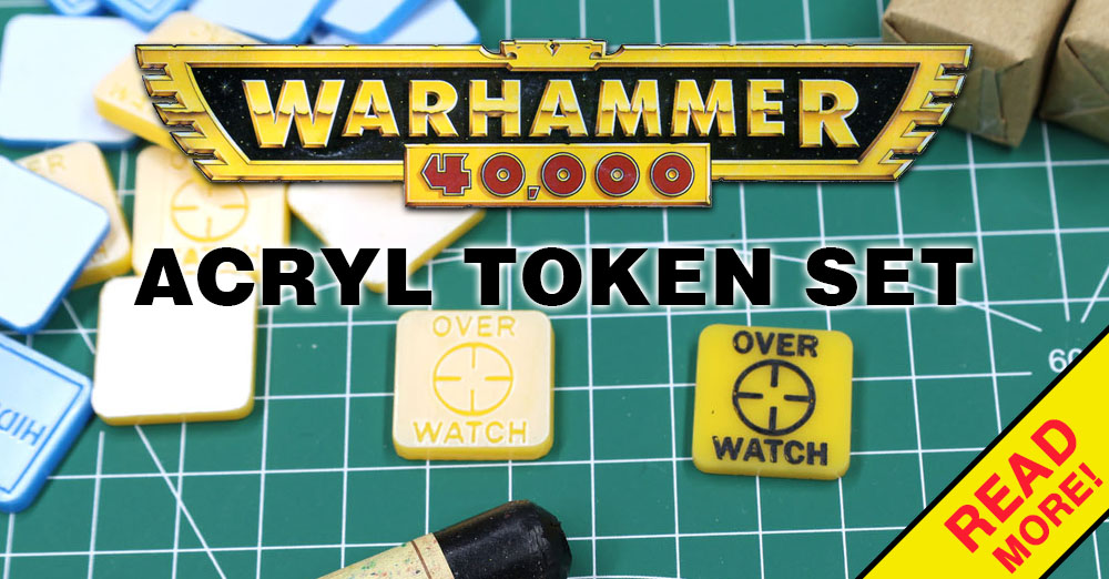 Warhammer 40,000 – 2nd Edition acryl token set « chaosbunker.de